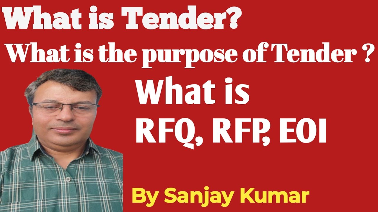 What is Tender and the purpose of Tender l RFQ | RFP| EOI | - YouTube