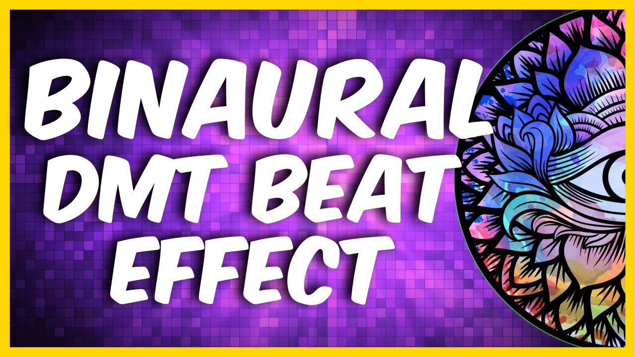 BINAURAL beat DMT effect - POWERFULL meditation - YouTube