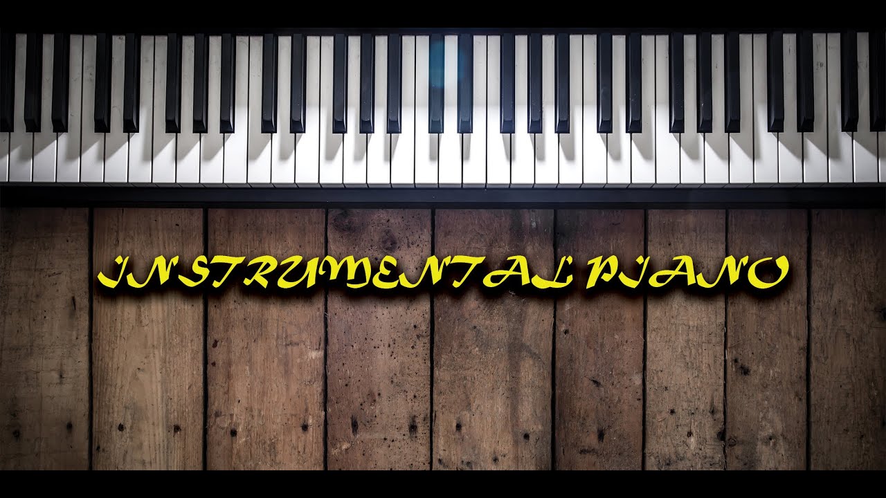 SLOW PIANO FOR RELAX AND ALONE INSTRUMENTAL - YouTube
