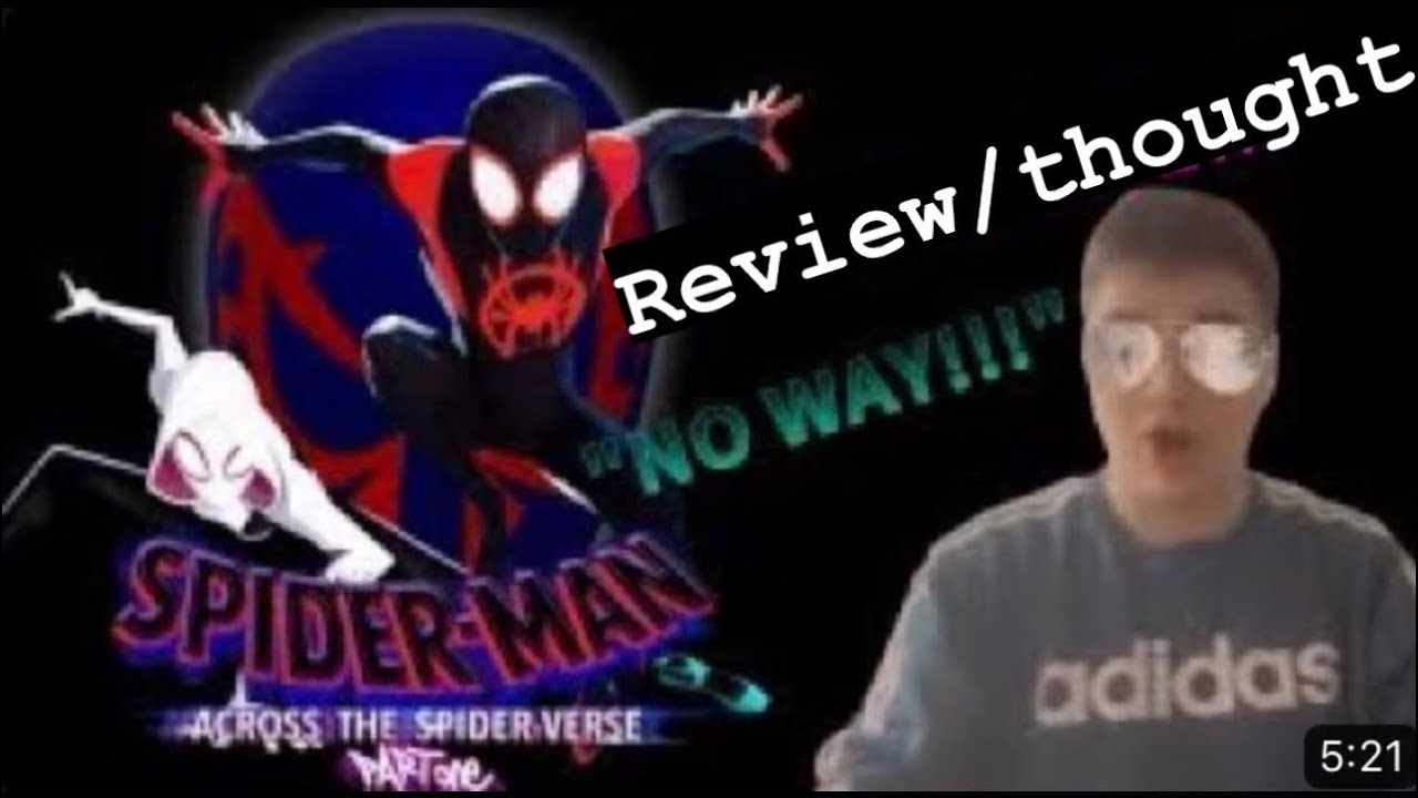 Marvels Spider-Man Across The Spiderverse thoughts and review - YouTube