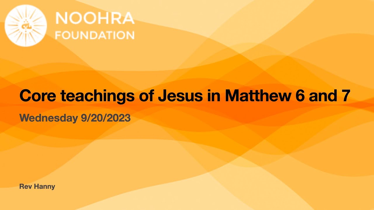Jesus' core teachings in Matthew 6 & 7 - YouTube