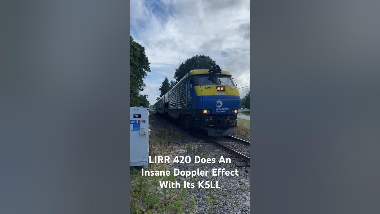 LIRR 420 Does A Cool Doppler Effect With Its K5LL #railfanning #train #lirr #railroad - YouTube