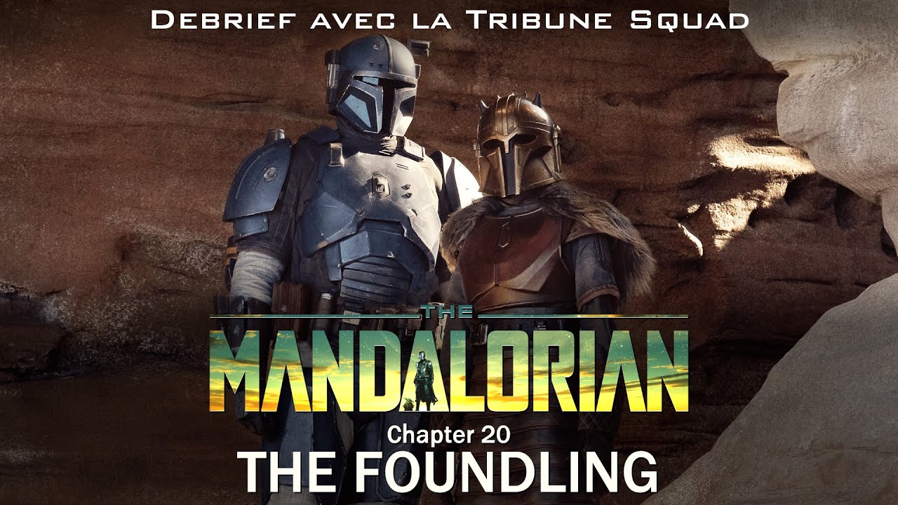 DEBRIEF - THE MANDALORIAN - CHAPTER 20 - La Tribune de Coruscant - YouTube