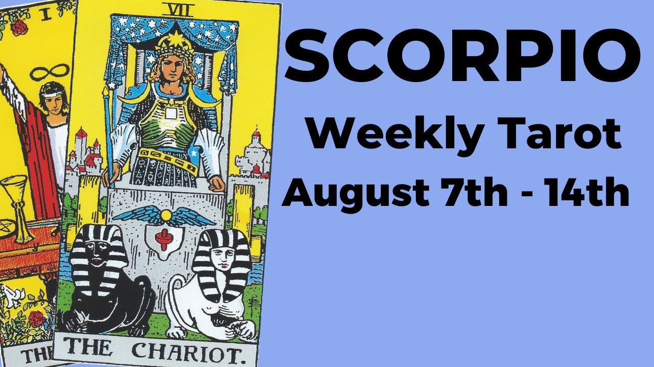 Scorpio: DRAMATIC Actions Brings In Great HAPPINESS! 💙 August 7th-14th ...