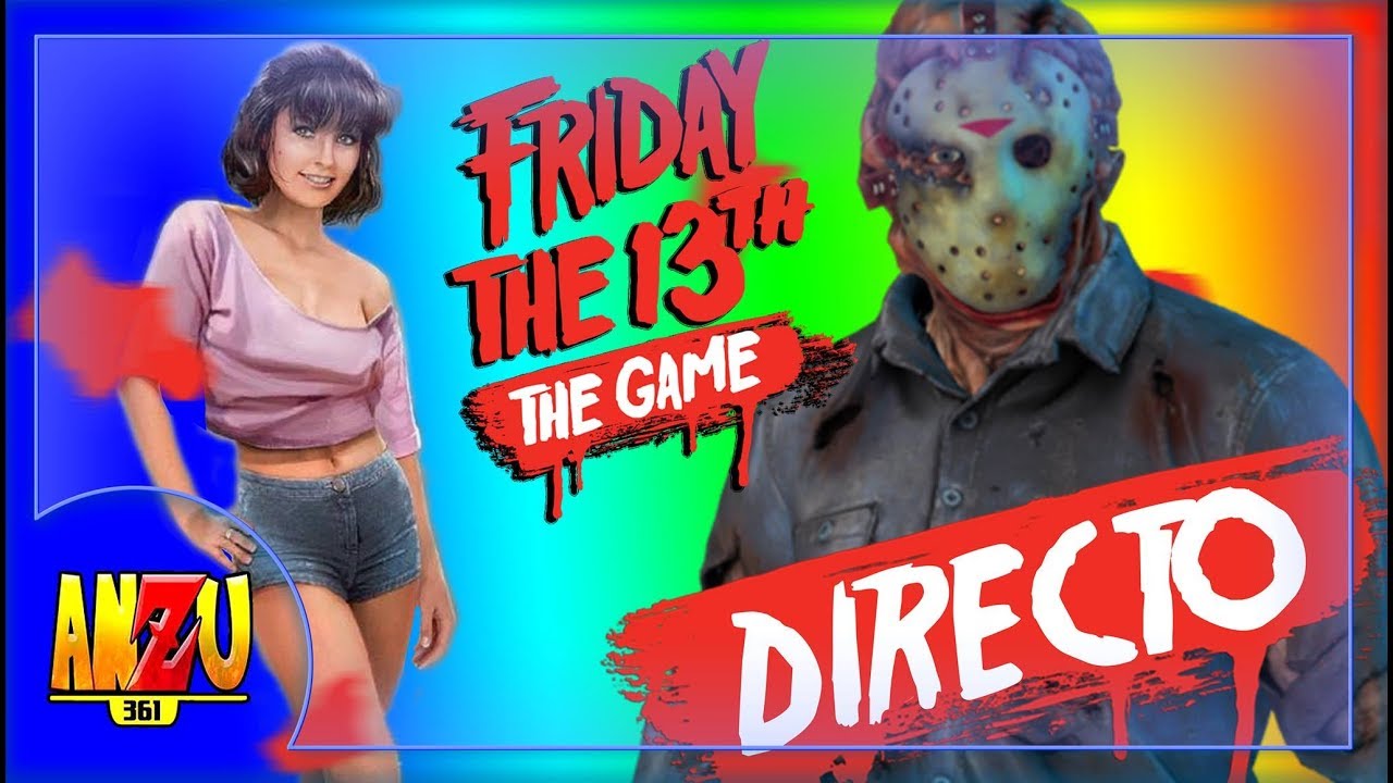 FRIDAY THE 13th THE GAME Y UNA PARTIDA DE DEAD BY DAYLIGHT LA VENGANZA ...