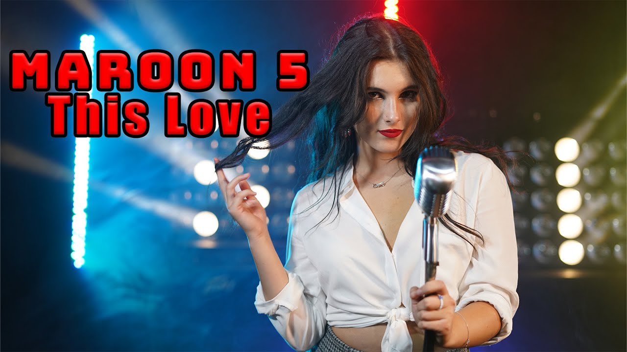 This Love (Maroon 5); cover by Rockmina - YouTube