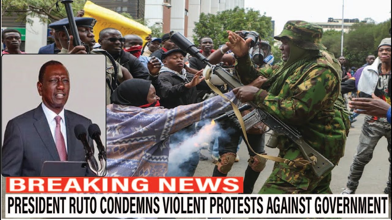 PRESIDENT RUTO CONDEMNS PROTESTS DESTROYING PEOPLES PROPERTY - YouTube