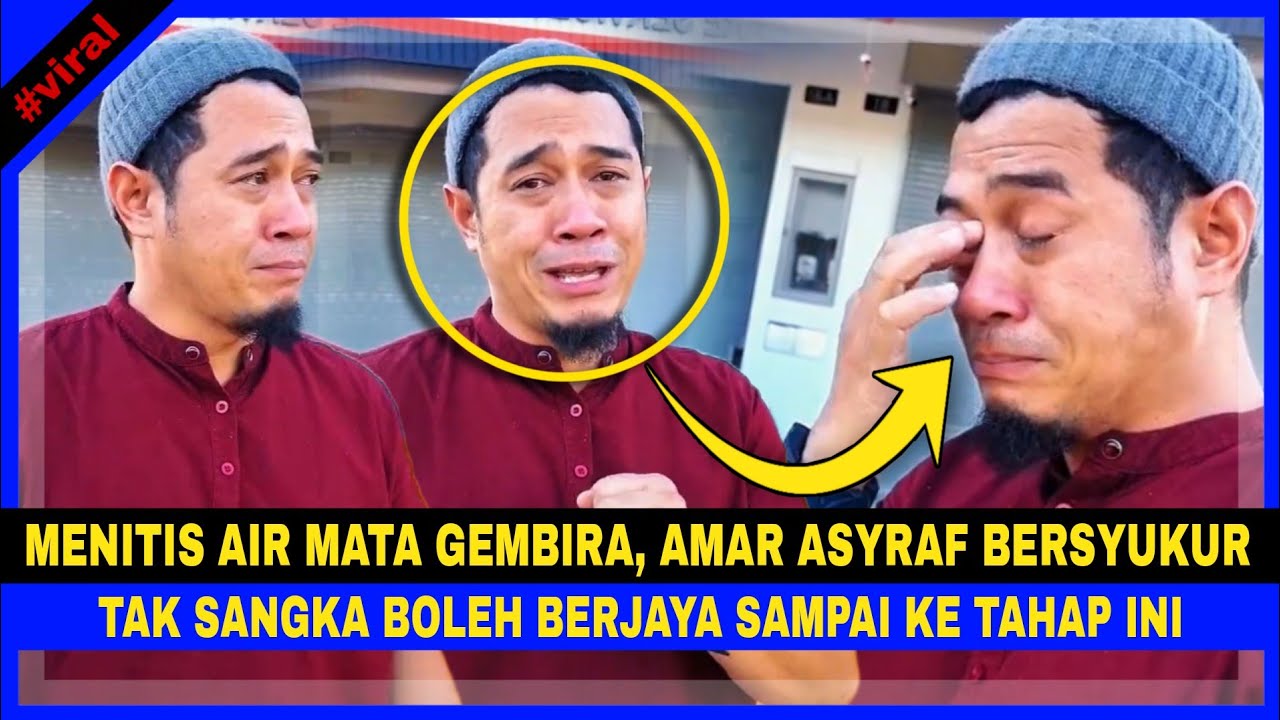 Menitis AIR MATA Gembira, AMAR ASYRAF Bersyukur, TAK SANGKA Boleh ...