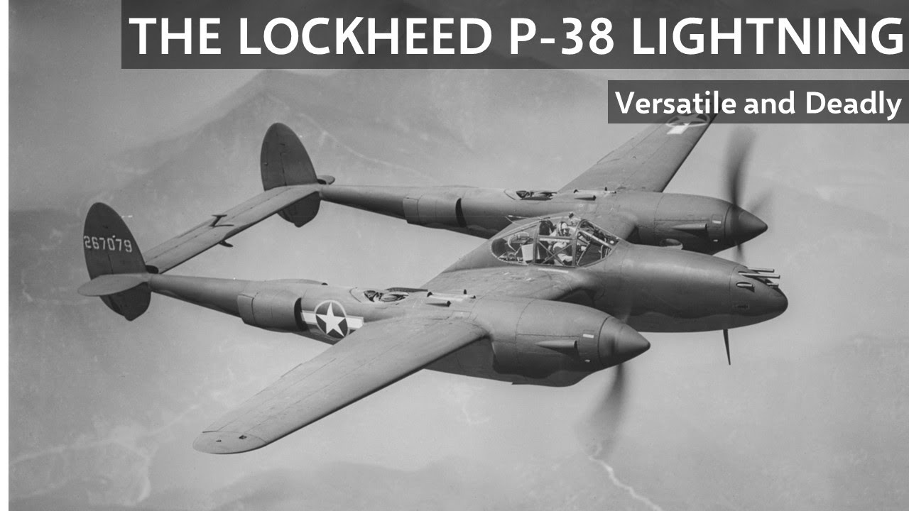 The Lockheed P-38 Lightning | Deadly versatility - YouTube