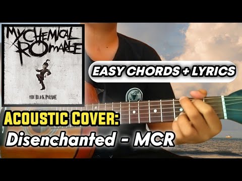 Disenchanted – My Chemical Romance | Acoustic Cover + Chords & Lyrics ...