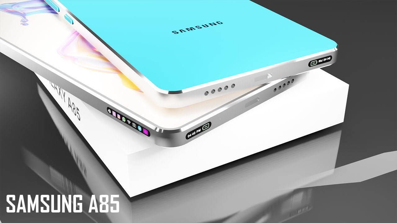 Samsung Galaxy A85 - 200MP Camera , Snapdragon 8 Gen 3 ,6000mAh Battery ...