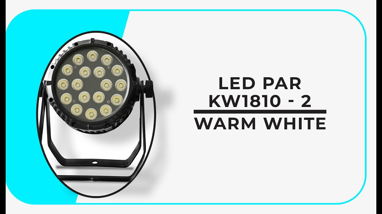 LED Par_ KW1810 - 2_WARM WHITE - YouTube