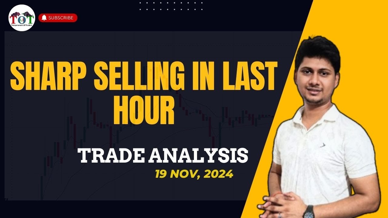 Sharp selling in last hour || Trade Analysis - YouTube