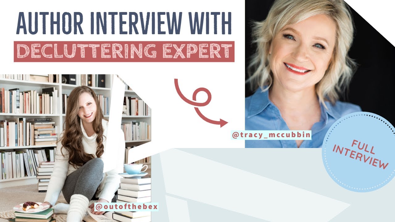 Decluttering Expert Answers All! Author Interview w/ Tracy McCubbin ...