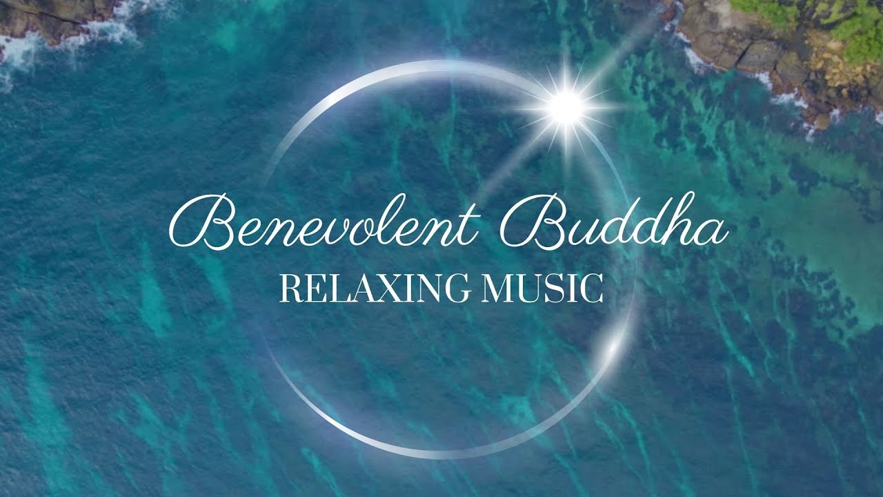 Benevolent Buddha - Relaxation Music - YouTube Music