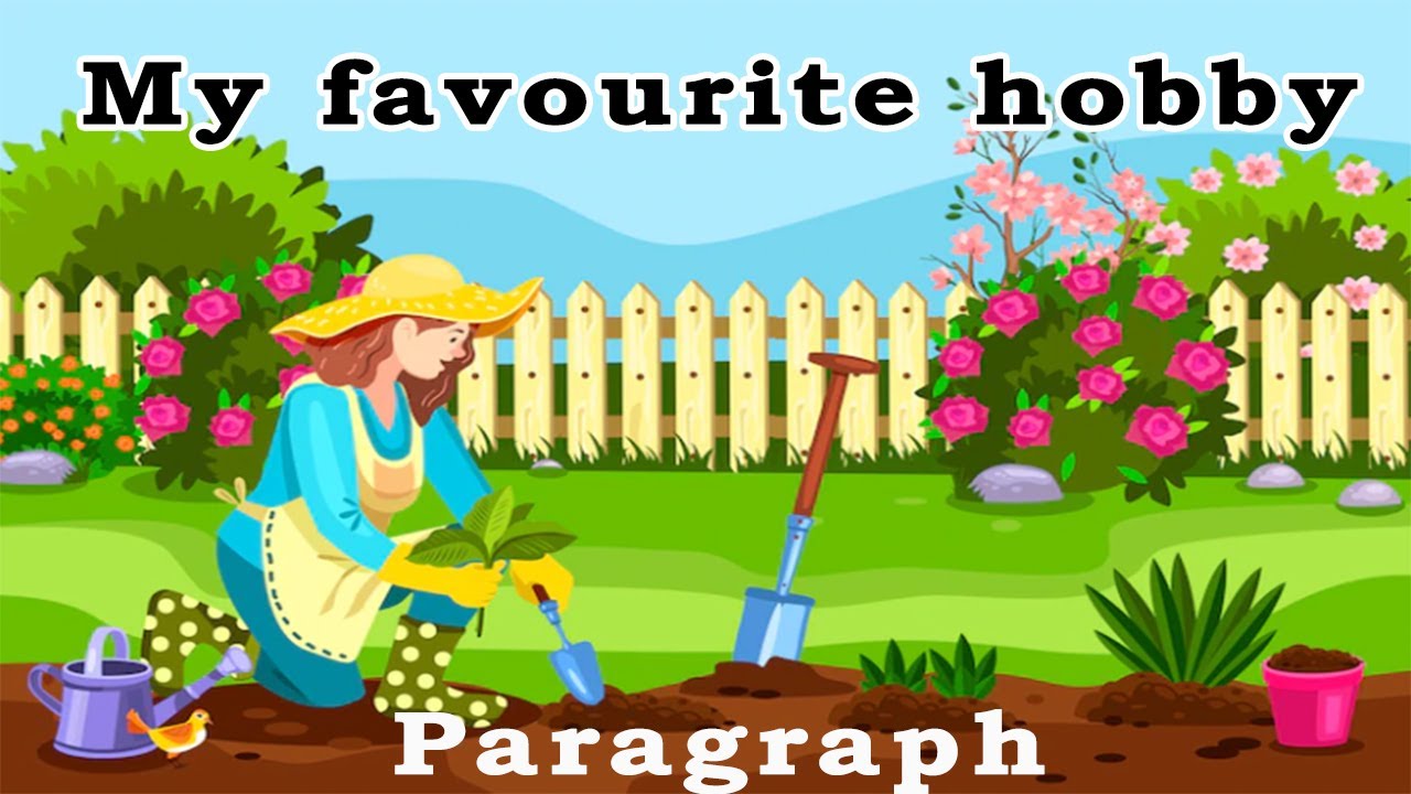 My favorite hobby paragraph #myedustorage #my_edu_storage - YouTube