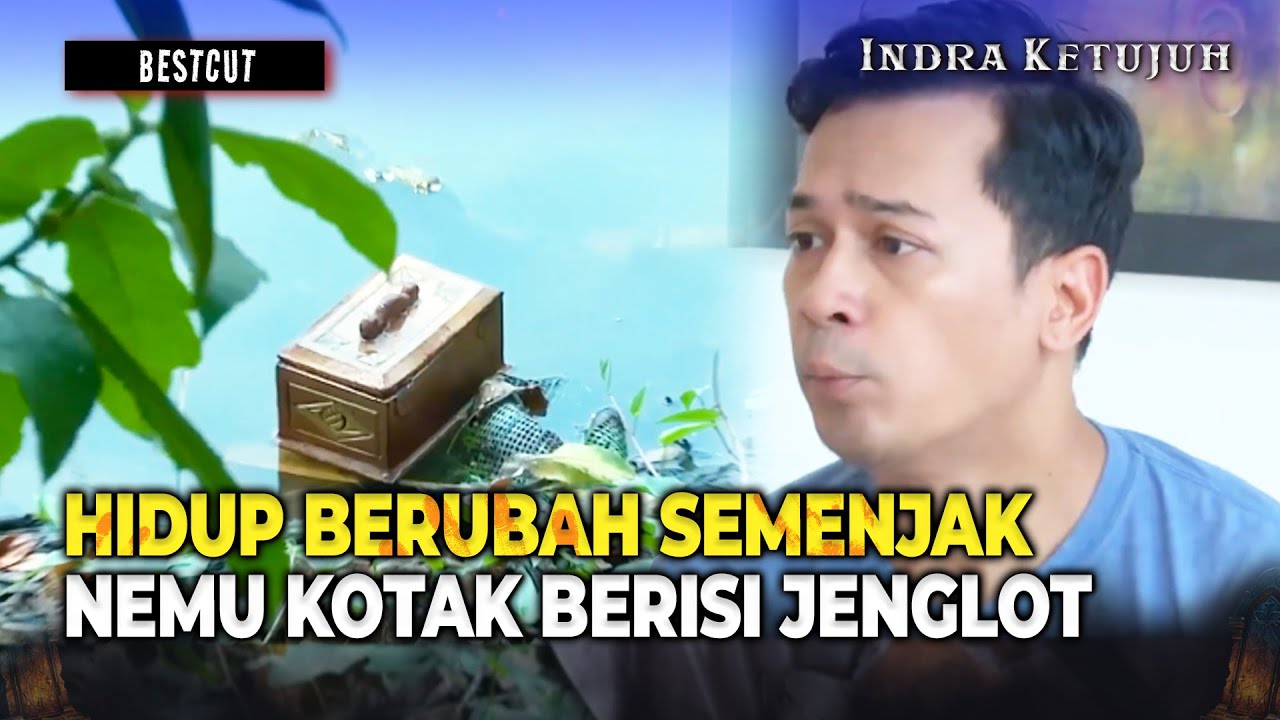 Dari Pria Miskin Jadi Pria Kaya Gegara Jenglot | BestCut Indra Ketujuh Eps 9 (1/3) - YouTube