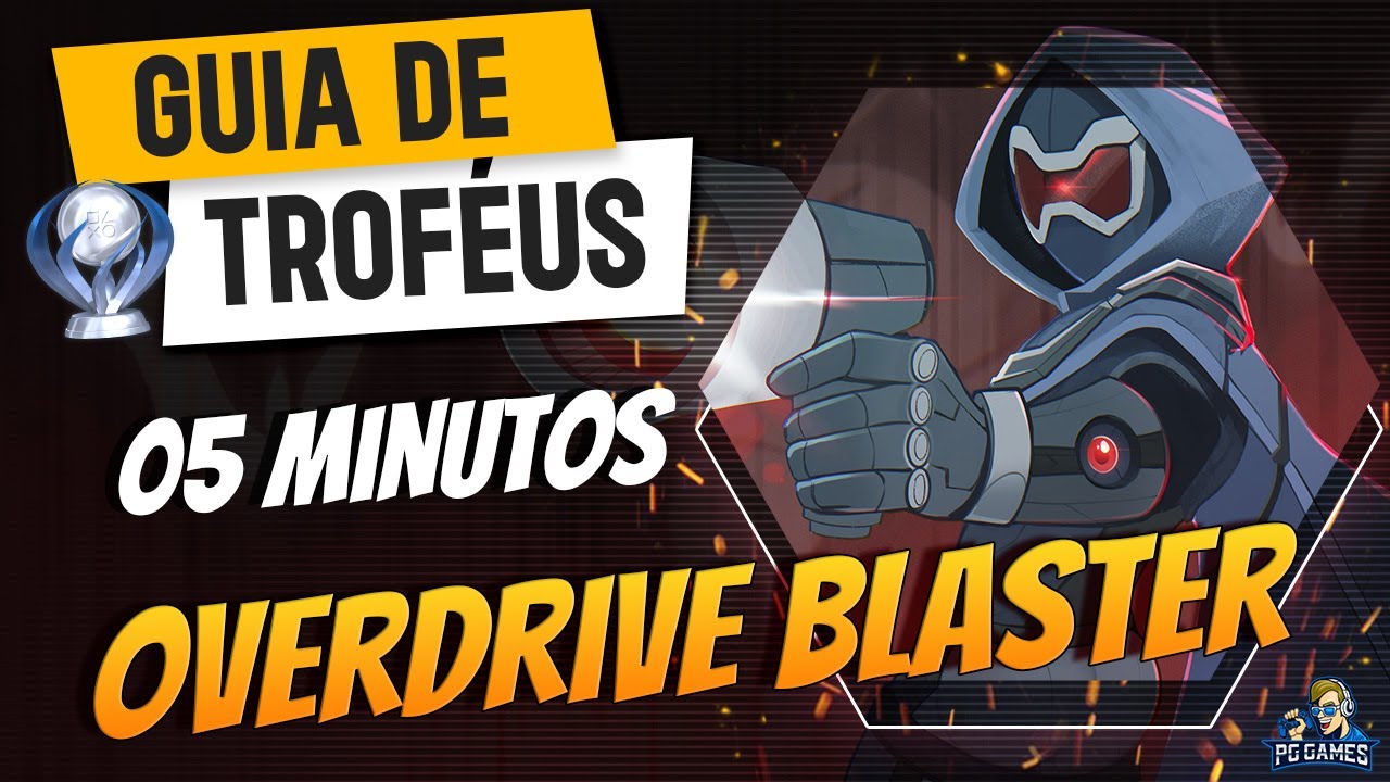 Overdrive Blaster: Guia de Troféus | Trophy Guide | 1000G | Achievement (05 Minutos) - YouTube