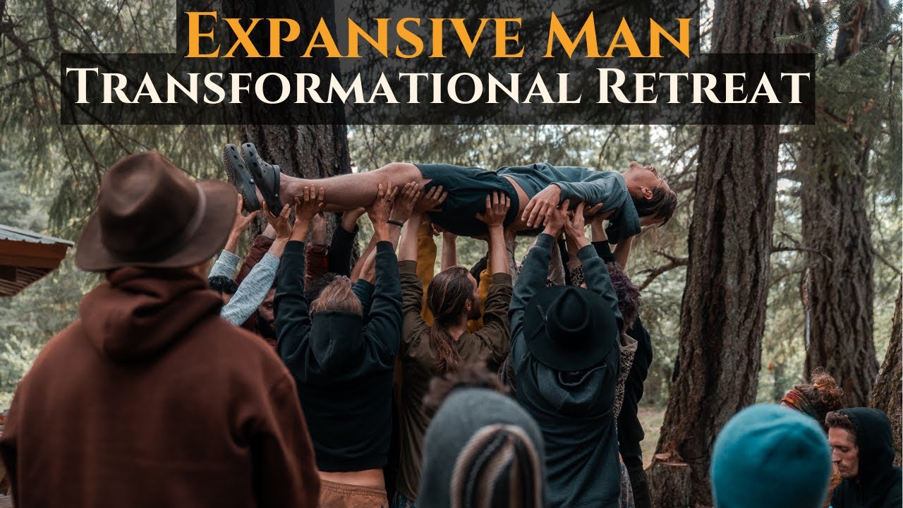 Expansive Man Transformational Retreat - YouTube