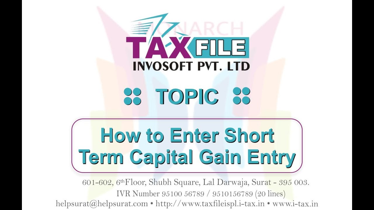 How to enter Short Term Capital Gain Entry in I-TAX Software - YouTube