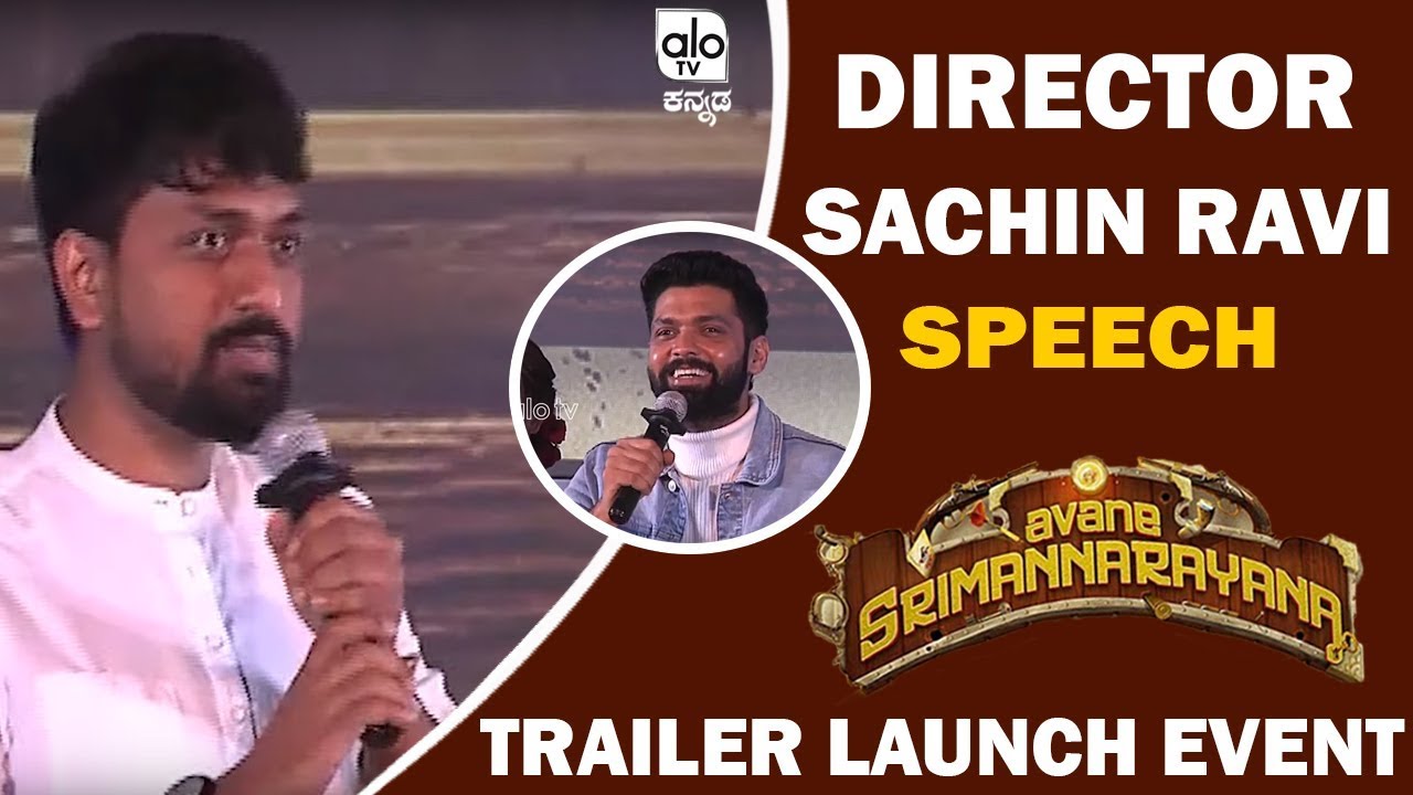 Director Sachin Ravi Genuine Speech @ Avane Srimannarayana Movie ...