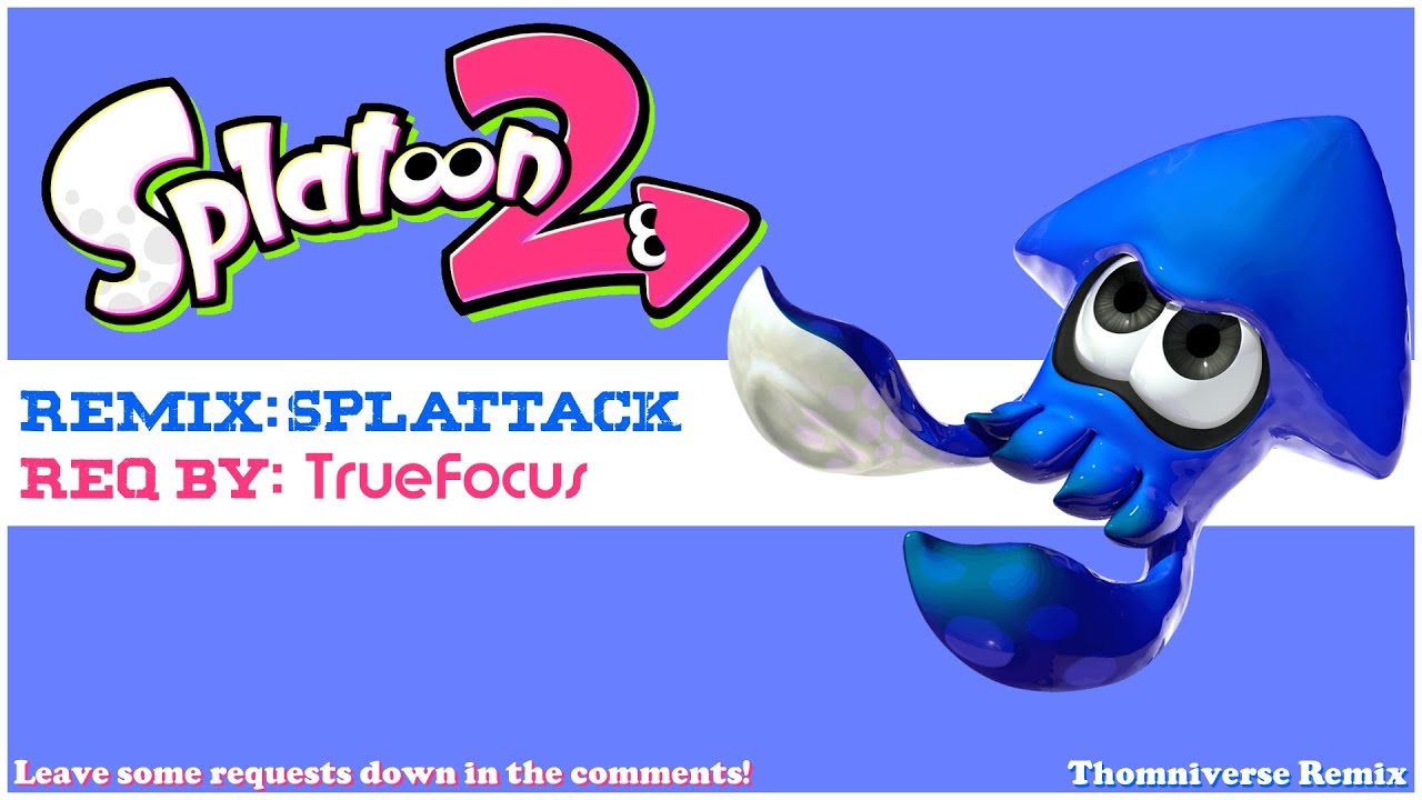 Splatoon - Splattack! Remix - YouTube