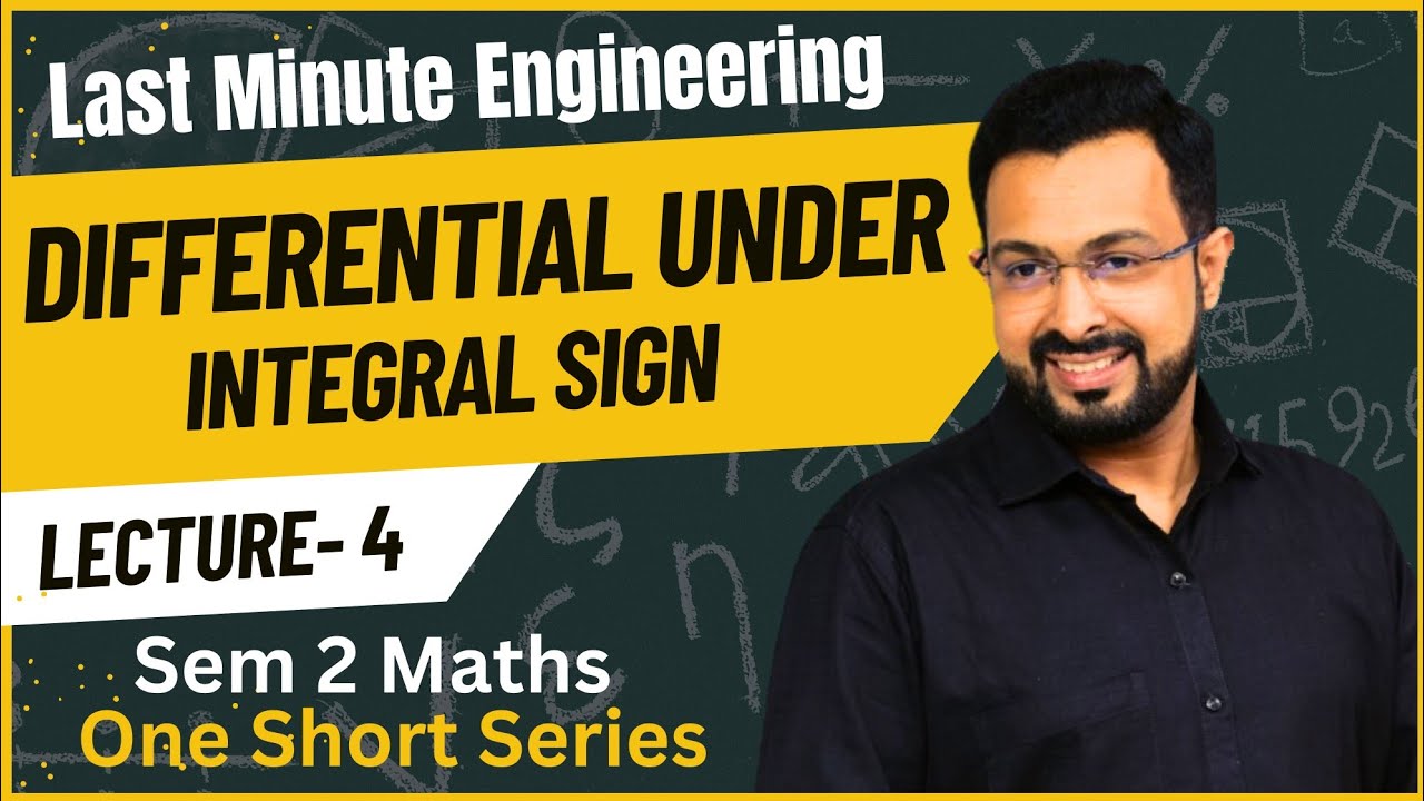 Engineering Maths Sem 2 || Differential Under Integral Sign One Shot ...