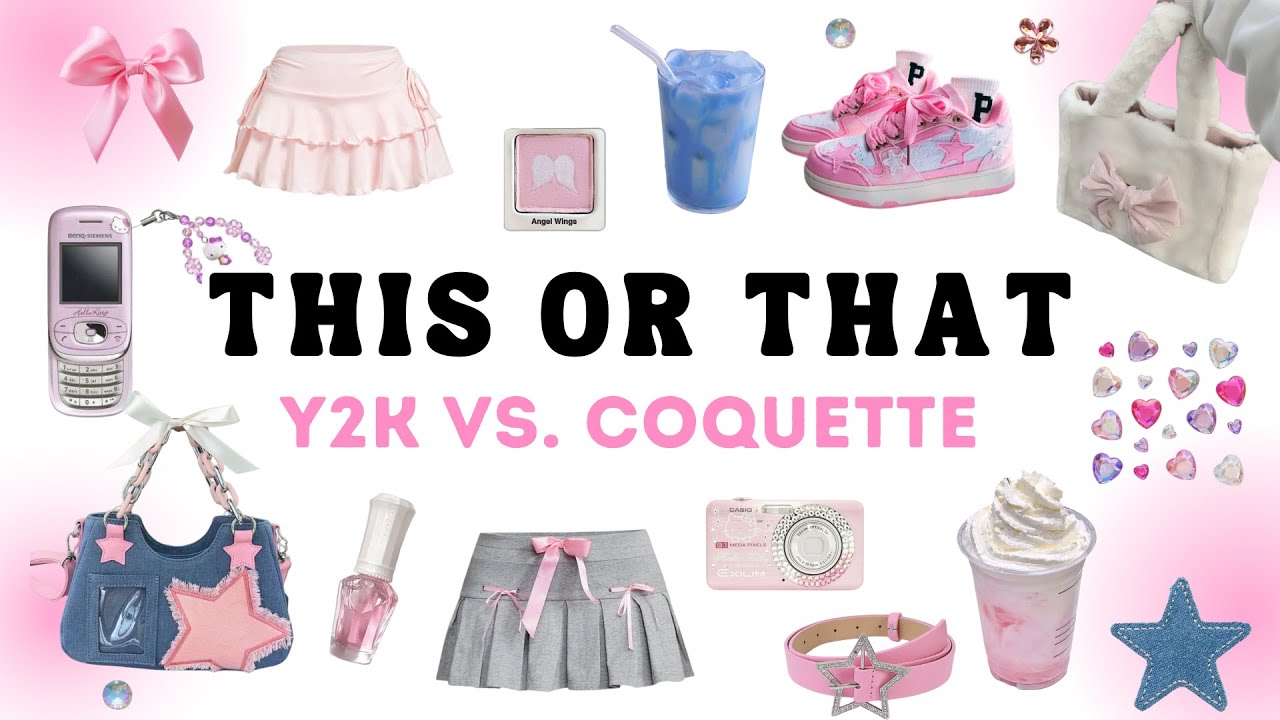 This or That: Y2K vs. Coquette Personality Test! 🎀💗 - YouTube