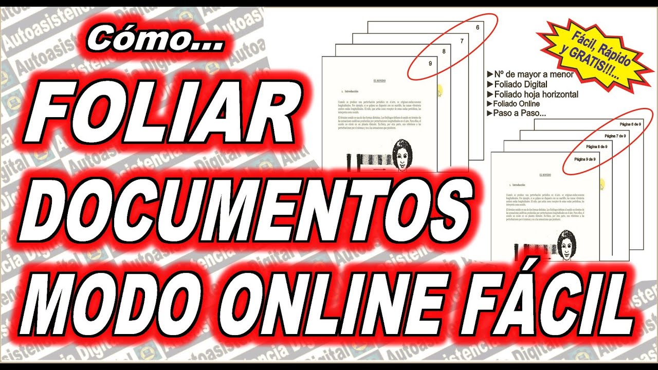 Como FOLIAR DOCUMENTOS Digitalmente o de Mayor a Menor | Autoasistencia ...