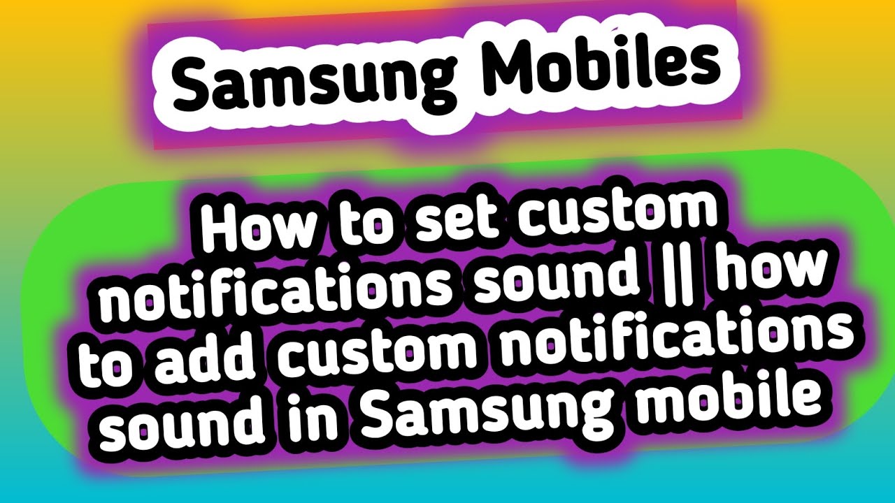 How to set custom notifications sound || how to add custom ...