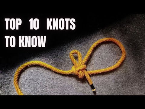 Top 10 Knots To Know | 10 Most Useful Knots - YouTube