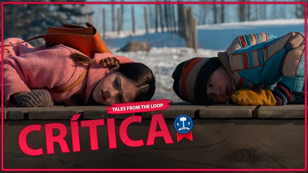 TALES FROM THE LOOP | CRÍTICA E ANÁLISE DOS EPISÓDIOS | AMAZON PRIME ...
