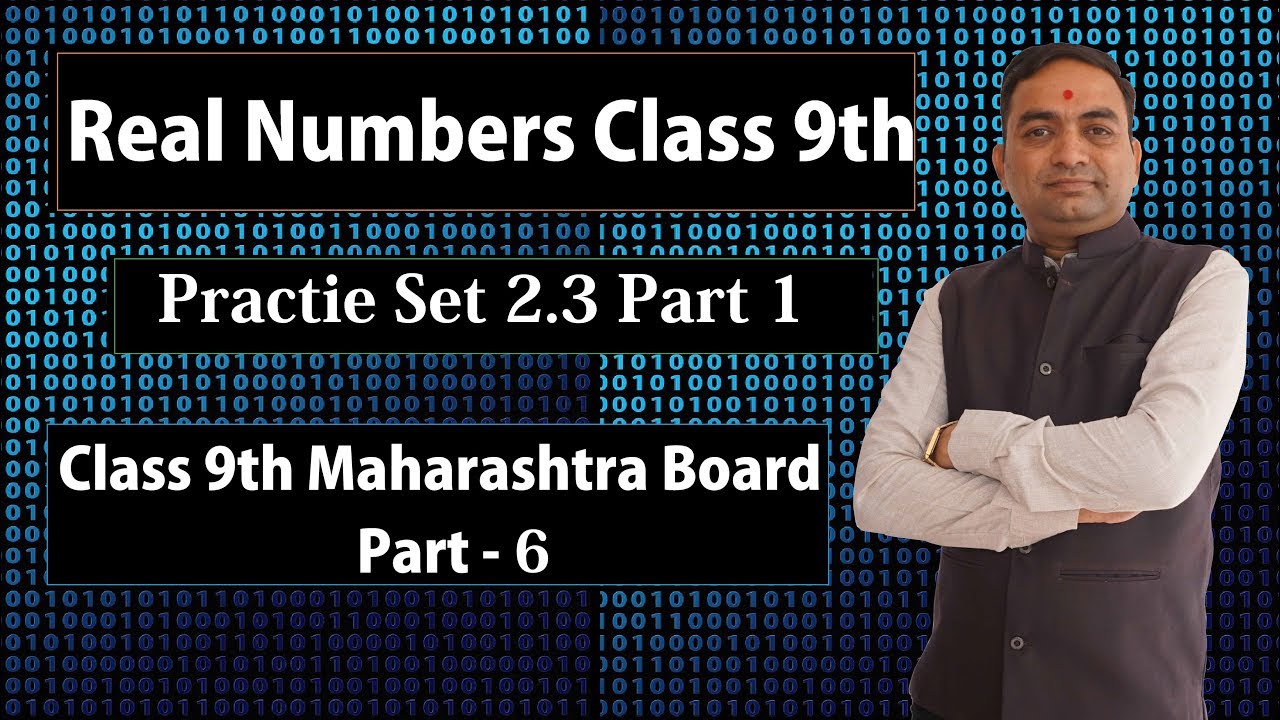 Real Numbers Class 9th | Practice set 2.3 | Part - 1 - YouTube