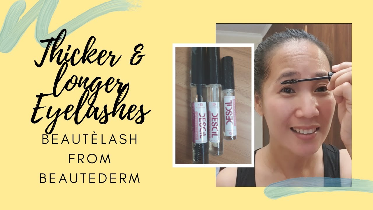 Descil Beautèlash from Beautèderm for thicker and longer Eyelashes ...