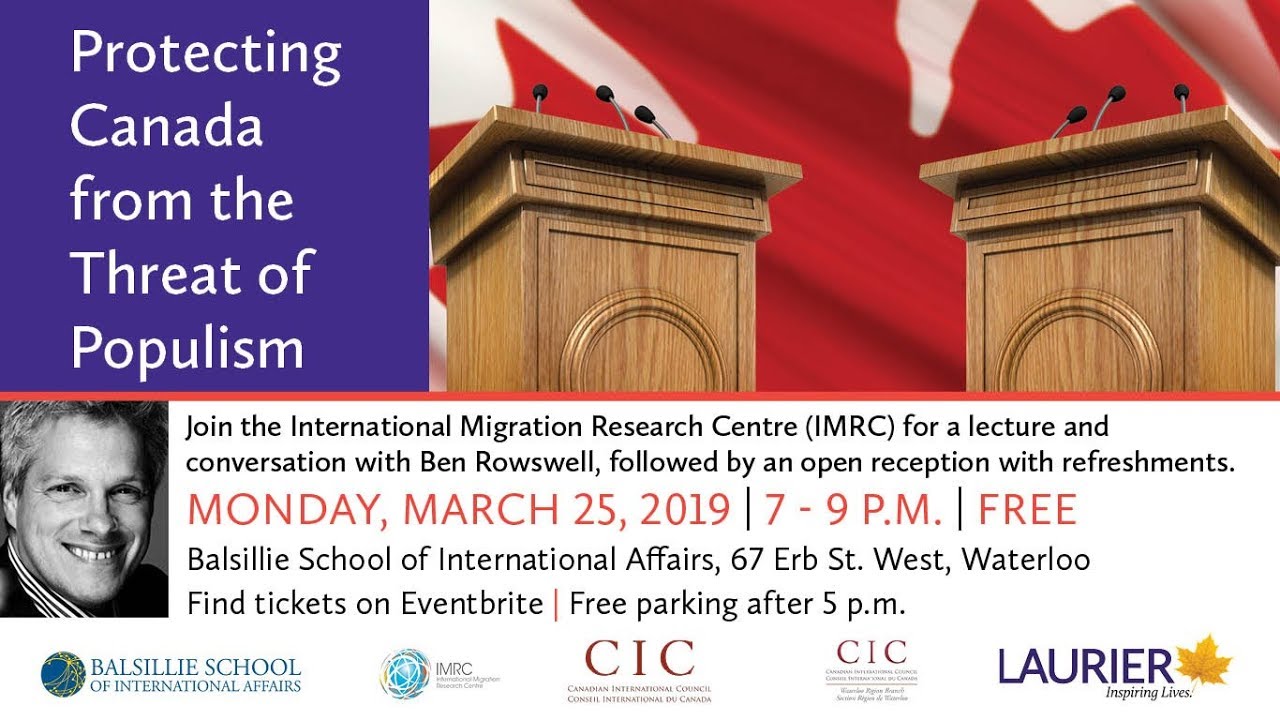Ben Rowswell, CIC, Protecting Canada from the Threat of Populism, BSIA ...