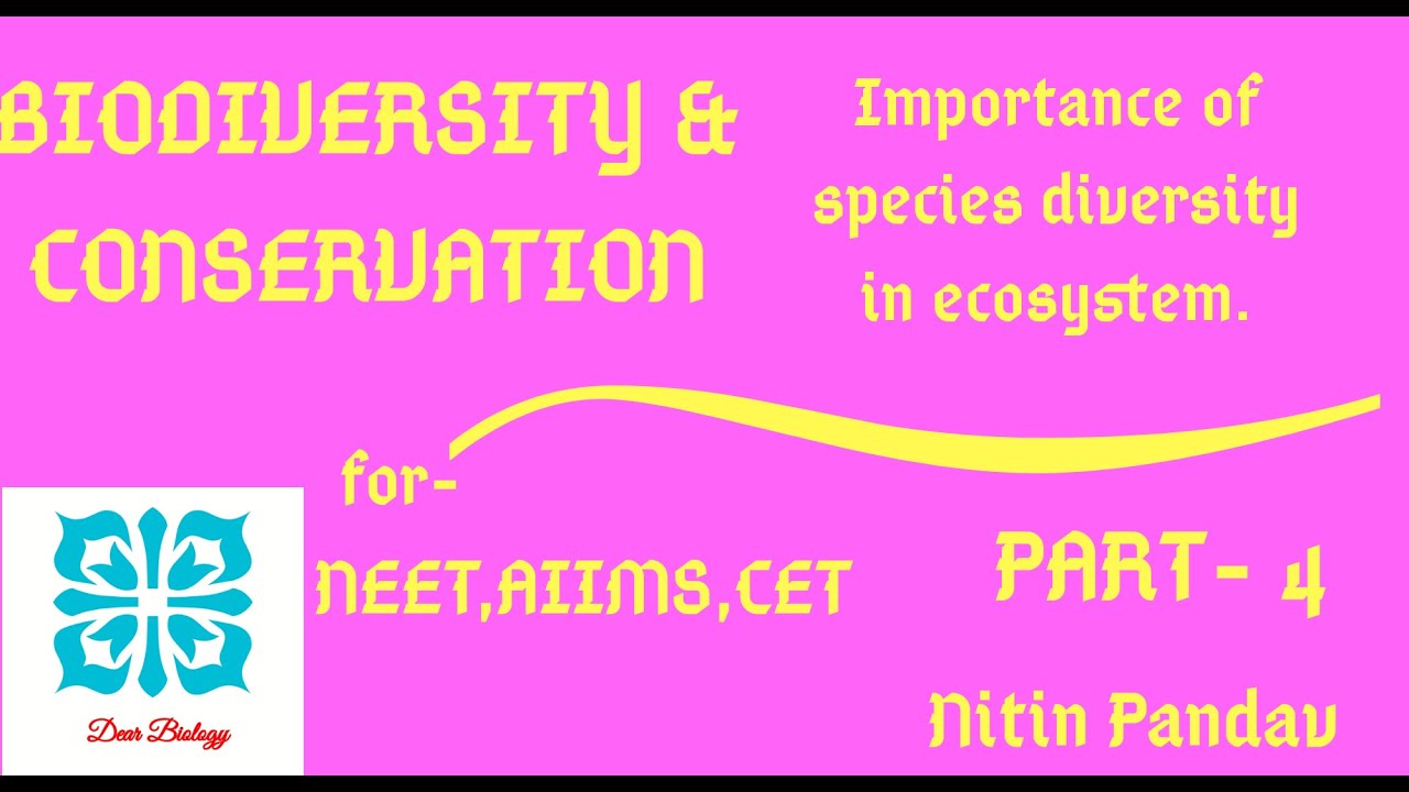 IMPORTANCE of SPECIES DIVERSITY in ECOSYSTEM,RIVET POPPER HYPOTHESIS ...