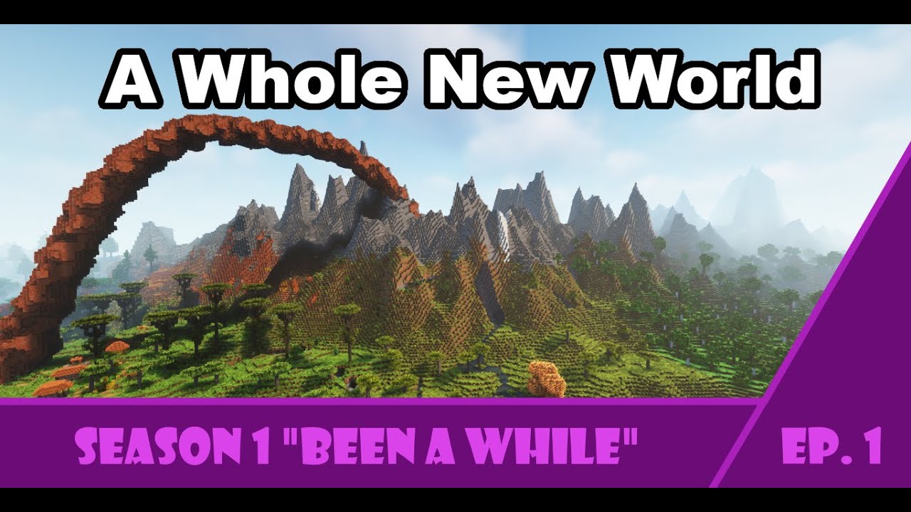 Whole New World SMP! Ep. 1: "Been Awhile" - YouTube