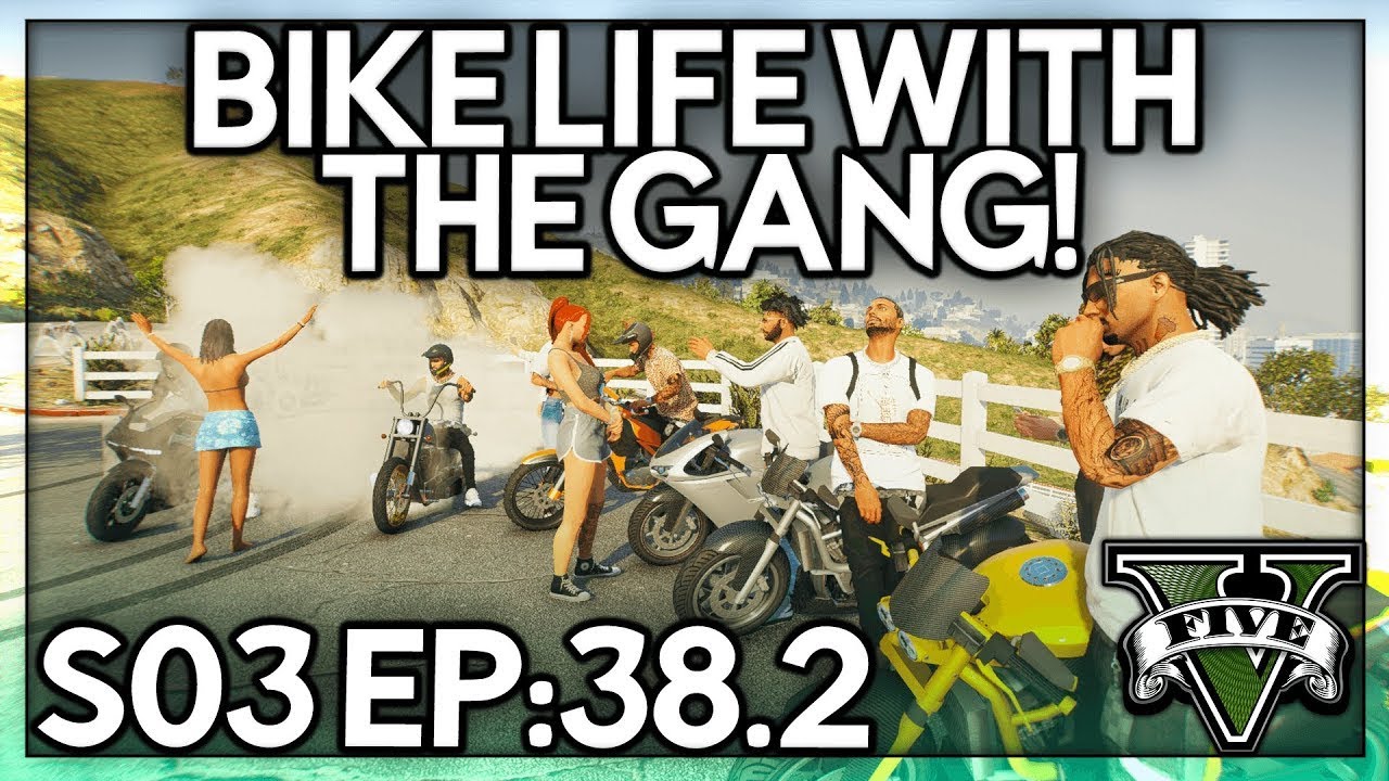 Episode 38.2: Bike Life With Gang! | GTA RP | Grizzley World Whitelist ...