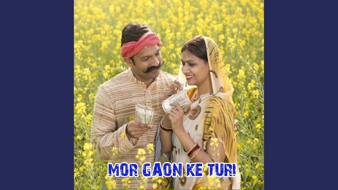 Mor Gaon Ke Turi - YouTube