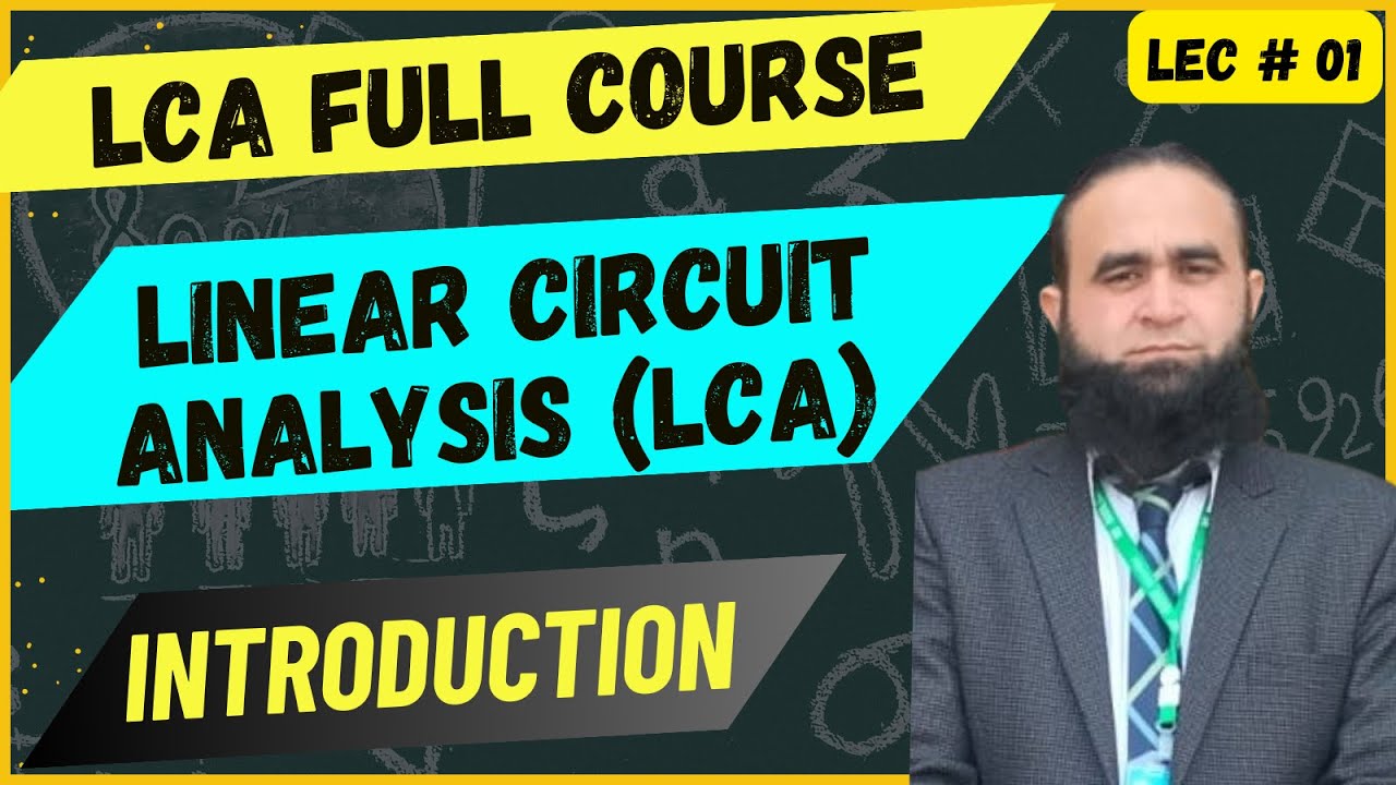 Linear Circuit Analysis Complete Couse | LCA Full Course | Engineering ...