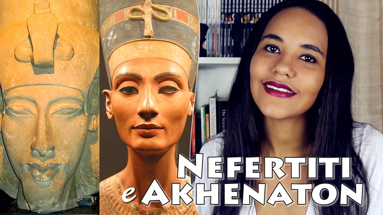 Nefertiti e Akhenaton | Rainha e Faraó | #EgitoAntigo - YouTube