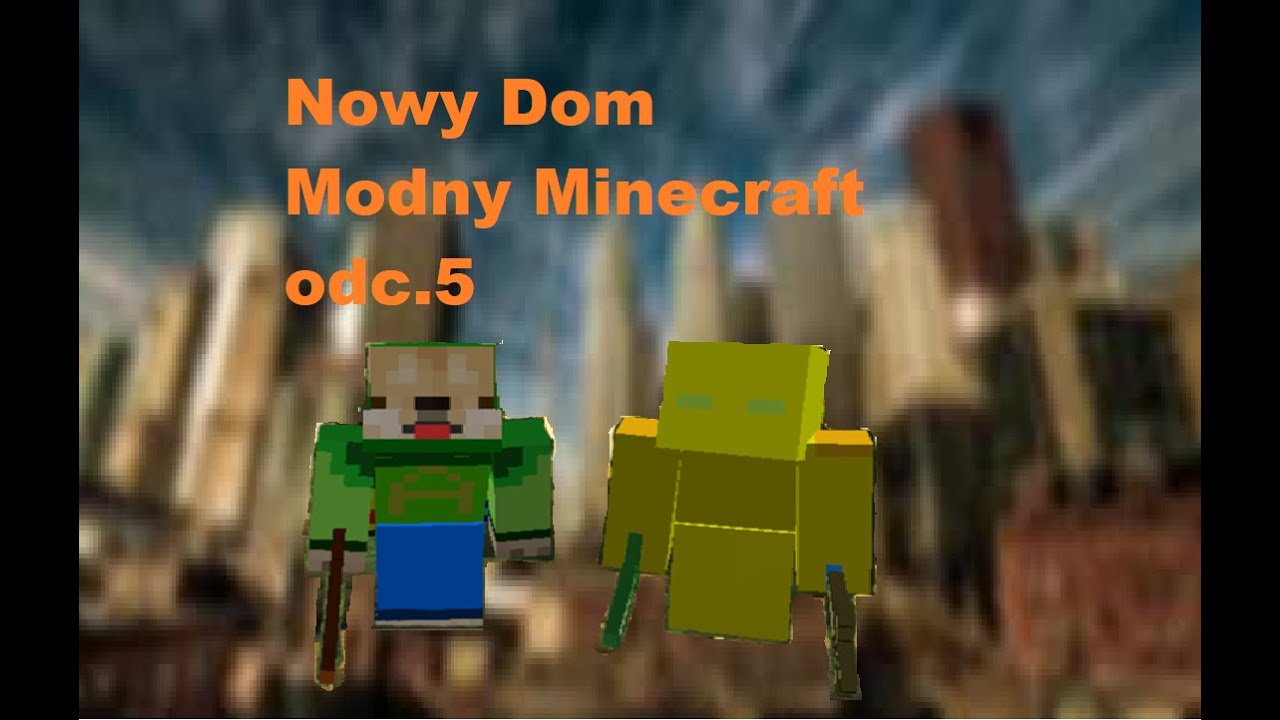 Modny Minecraft odc.5 (Poznajcie projekt Pierwszego Domu) - YouTube
