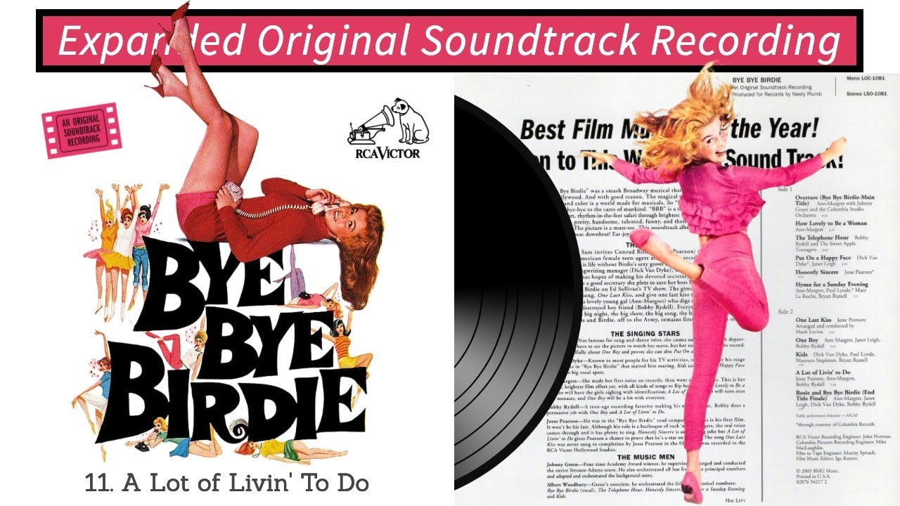 BYE BYE BIRDIE Expanded 1963 Soundtrack 11 A LOT OF LIVIN TO DO - YouTube