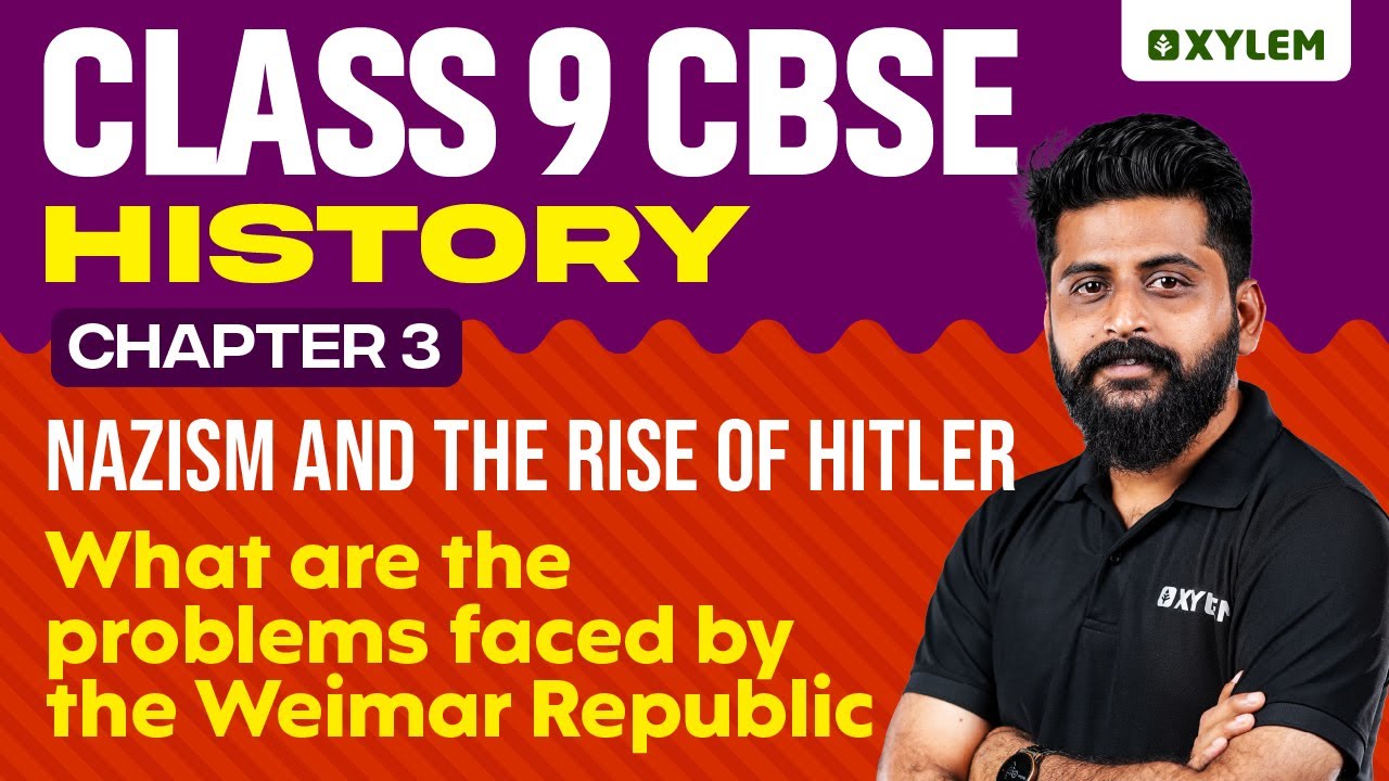 Class 9 CBSE | History - Chapter 3 - Nazism And The Rise Of Hitler ...