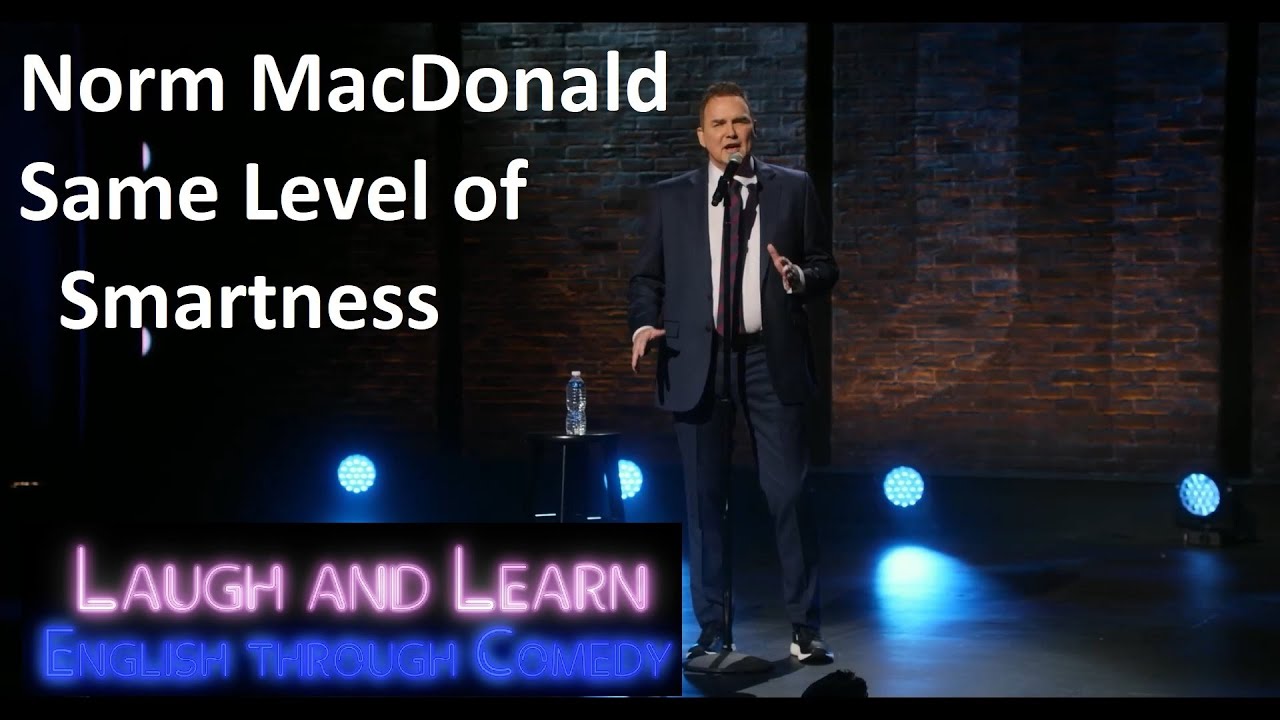 Laugh and Learn English: Norm MacDonald - Same Level of Smartness - YouTube