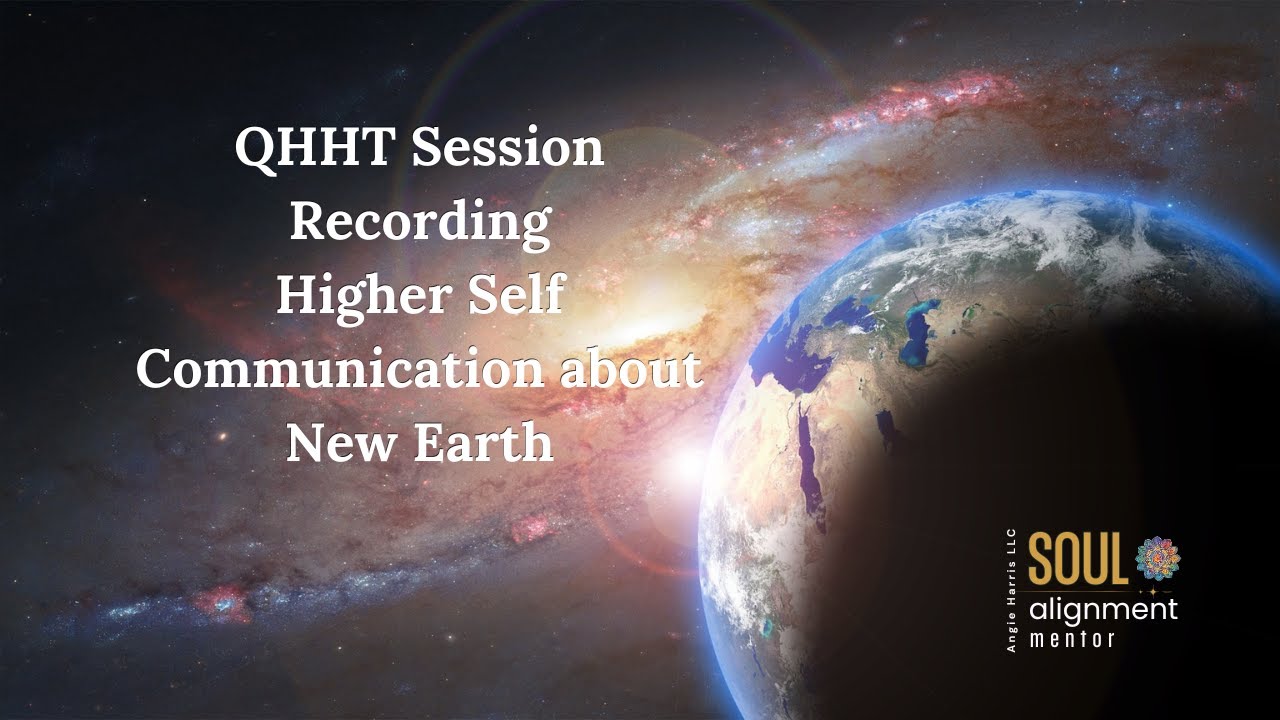 QHHT Session - Message on NEW EARTH Ascension - YouTube