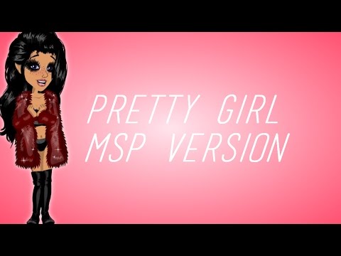 Pretty Girl // MSP Version