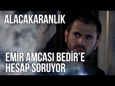 Emir, Amcası Bedir’e Hesap Soruyor | Alacakaranlık 21. Bölüm