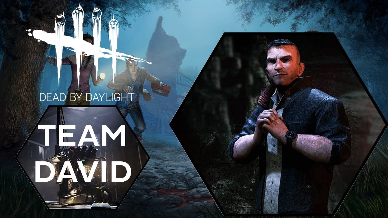 Dead by Daylight - Team David - YouTube