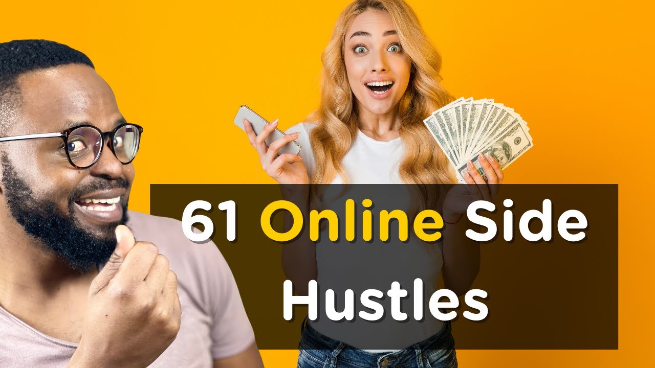 61 Side Hustles | How To Make Money Online Fast Today | Work From Home ...